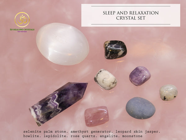 Sleep and Relaxation Crystal Set – 5D Healing Crystals